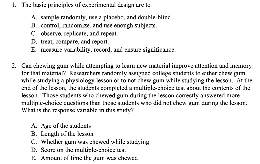 Solved 1. The basic principles of experimental design are to | Chegg.com
