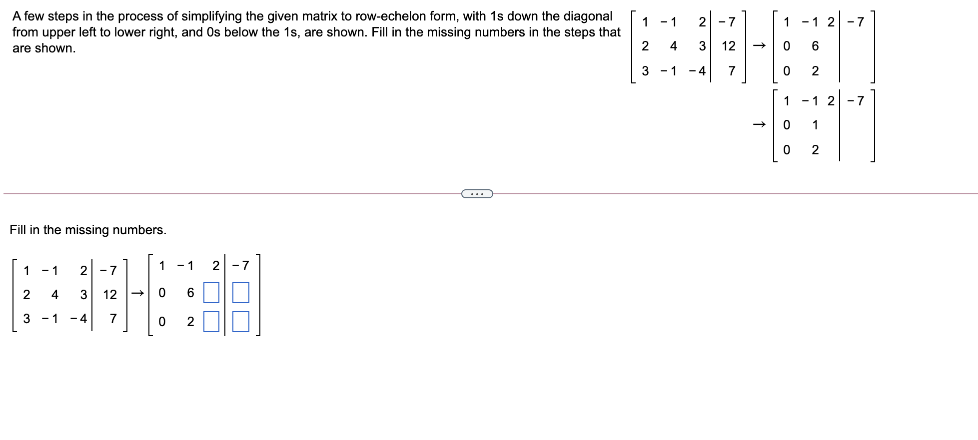 Solved 1 - 1 2 - 7 1 - 1 2 - 7 A few steps in the process of | Chegg.com