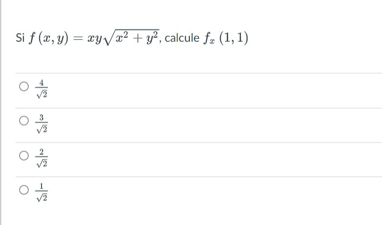 Solved Si f(x,y)=xyx2+y22, ﻿calcule fx(1,1)422322222122 | Chegg.com
