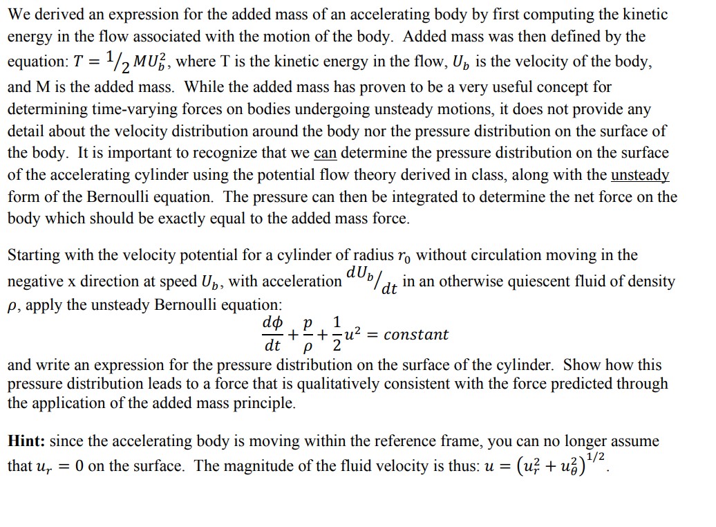 We derived an expression for the added mass of an | Chegg.com