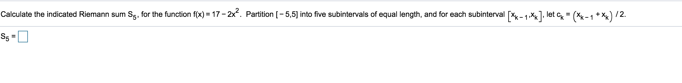 Solved Calculate the indicated Riemann sum Sg, for the | Chegg.com