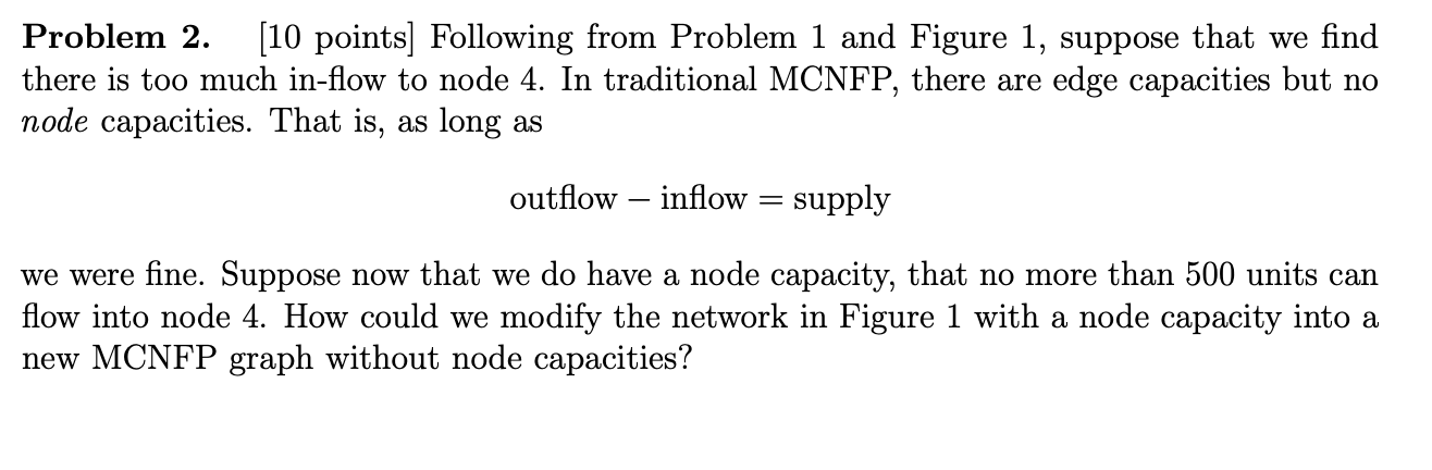 Problem 2. [10 points. Following from Problem 1 and | Chegg.com