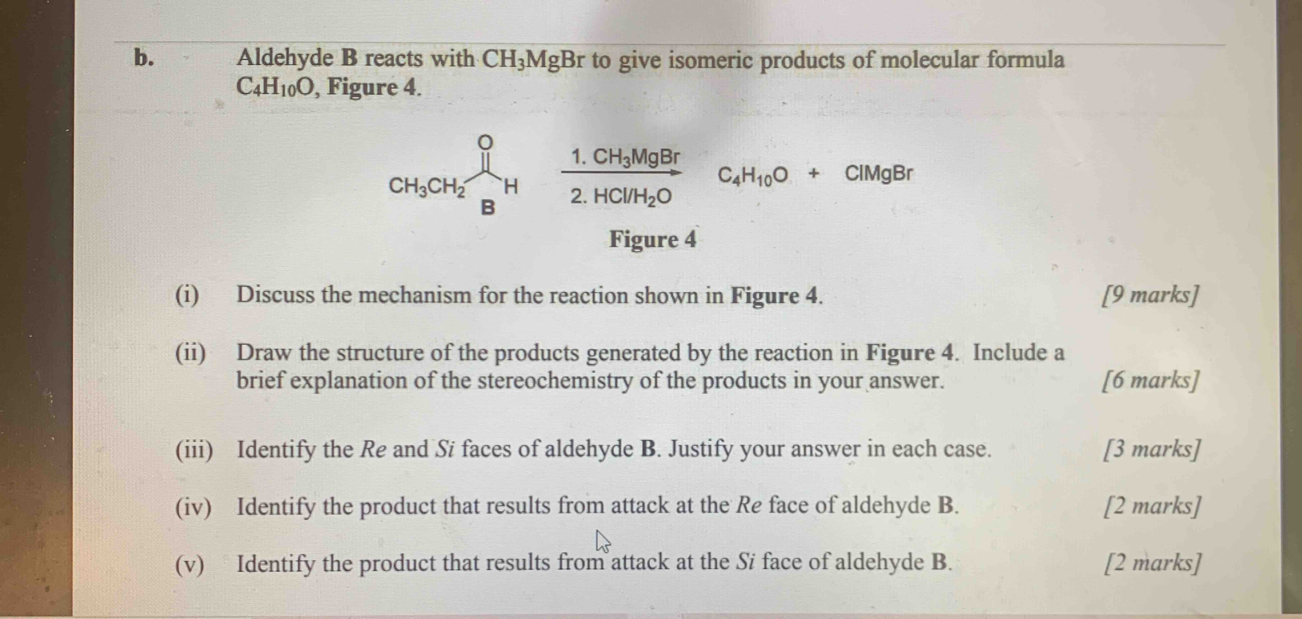 Solved b. ﻿Aldehyde B ﻿reacts with CH3MgBr ﻿to give isomeric | Chegg.com