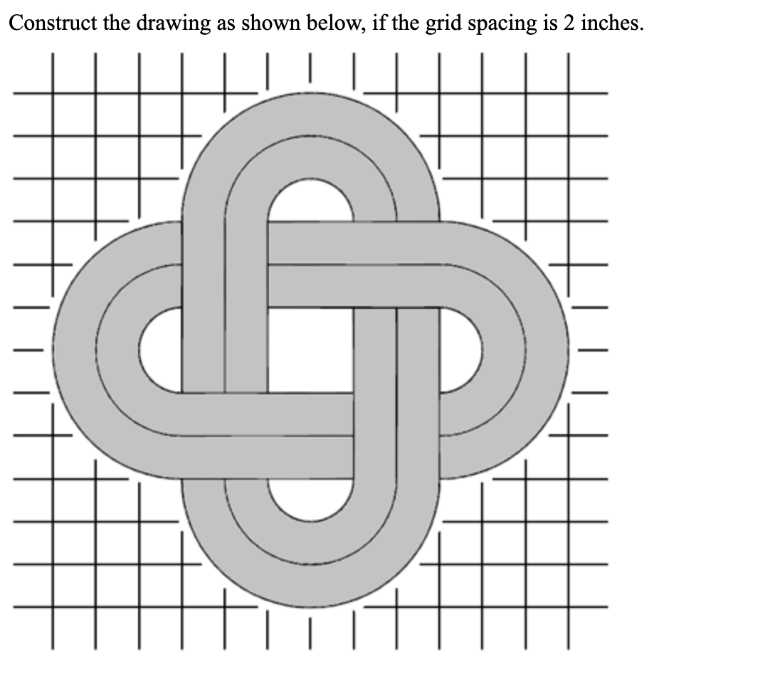 Solved Construct the drawing as shown below, if the grid | Chegg.com