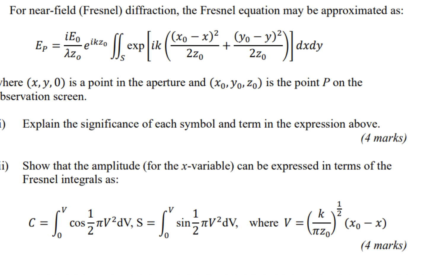 Solved For near-field (Fresnel) diffraction, the Fresnel | Chegg.com