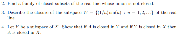 Solved 3. Describe the closure of the subspace | Chegg.com