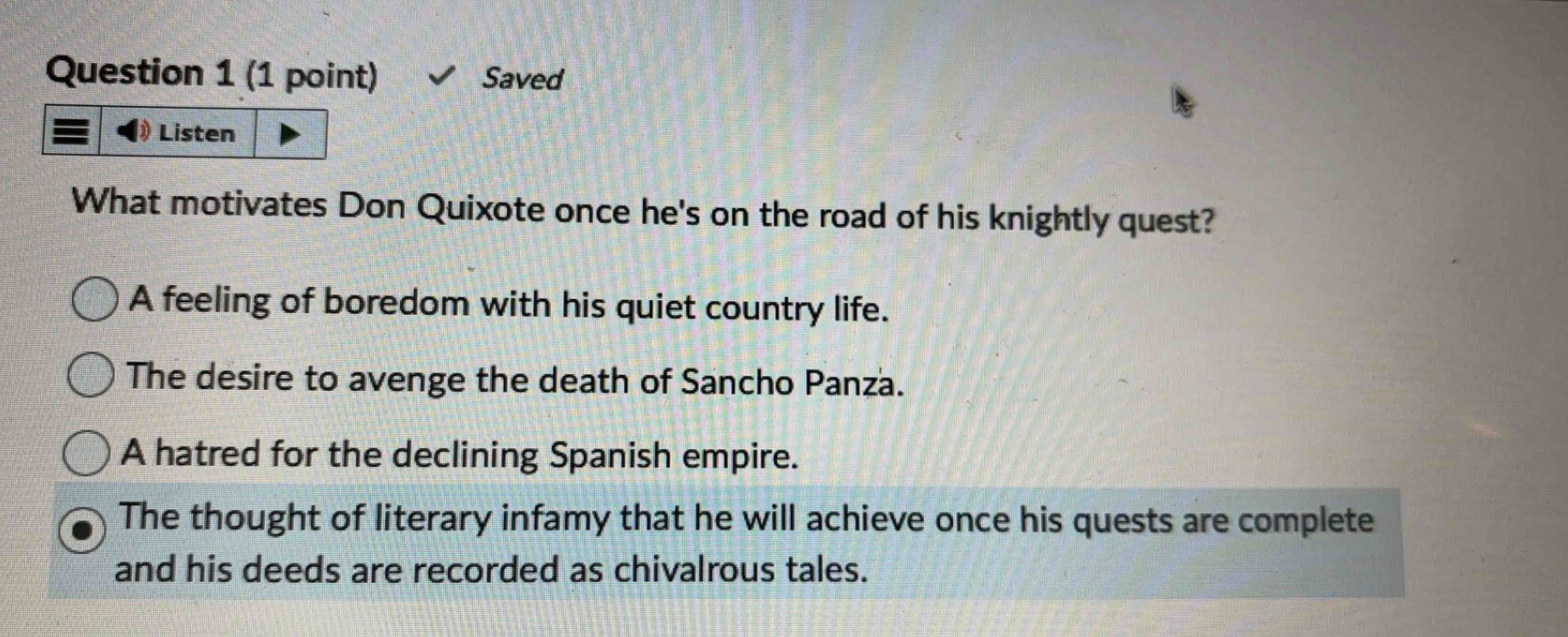 Solved Question 1 (1 ﻿point)What motivates Don Quixote once | Chegg.com