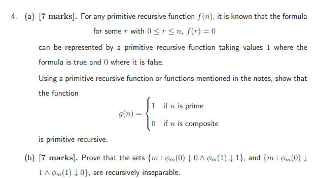 4. (a) [7 marks]. For any primitive recursive | Chegg.com