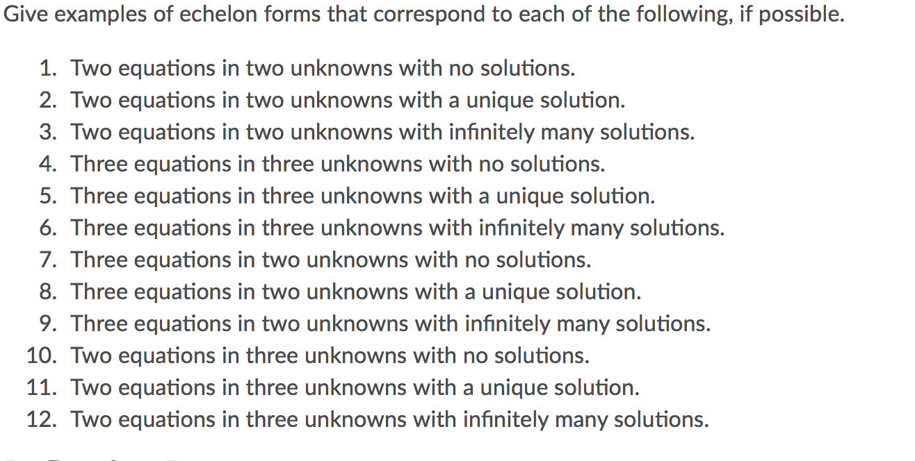Solved Give examples of echelon forms that correspond to | Chegg.com