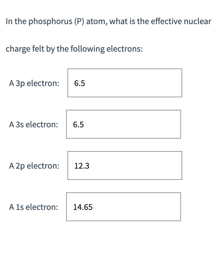 Solved In the phosphorus (P) ﻿atom, what is the effective | Chegg.com