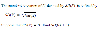 Solved The standard deviation of X, denoted by SD(X), is | Chegg.com