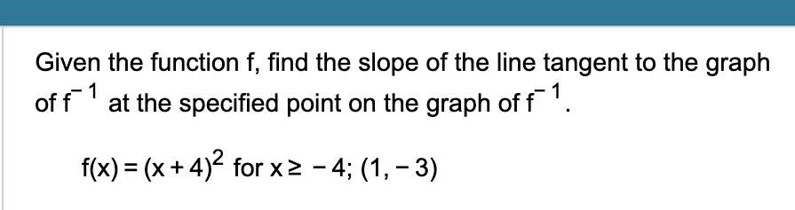 Solved Given the function f, ﻿find the slope of the line | Chegg.com