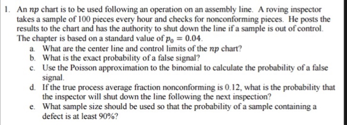 Solved 1. An np chart is to be used following an operation | Chegg.com