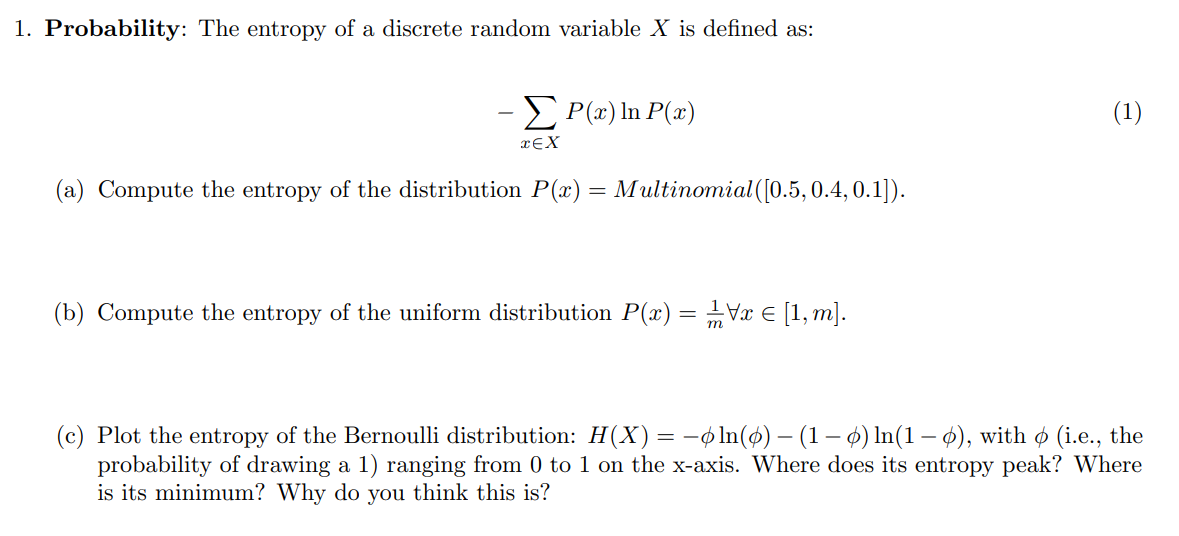 Solved 1. Probability: The entropy of a discrete random | Chegg.com