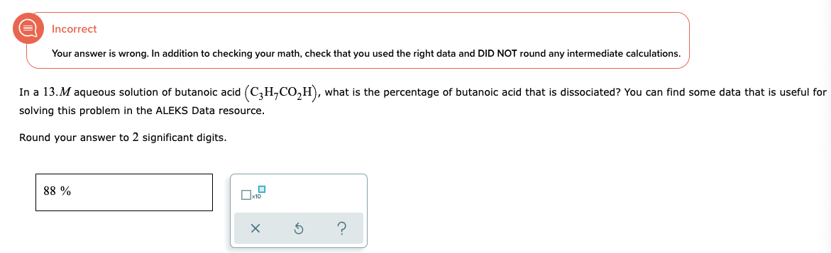 Solved Incorrect Your answer is wrong. In addition to | Chegg.com