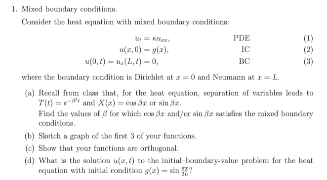 Solved 1. Mixed boundary conditions Consider the heat | Chegg.com