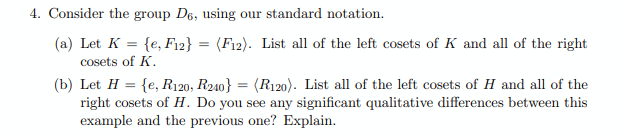 Solved 4. Consider the group D6, using our standard | Chegg.com
