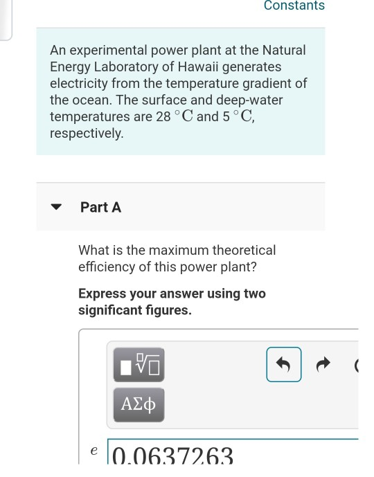 Solved Constants An experimental power plant at the Natural | Chegg.com