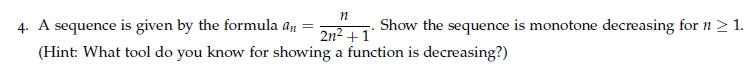 Solved A sequence is given by the formula an=n2n2+1. ﻿Show | Chegg.com