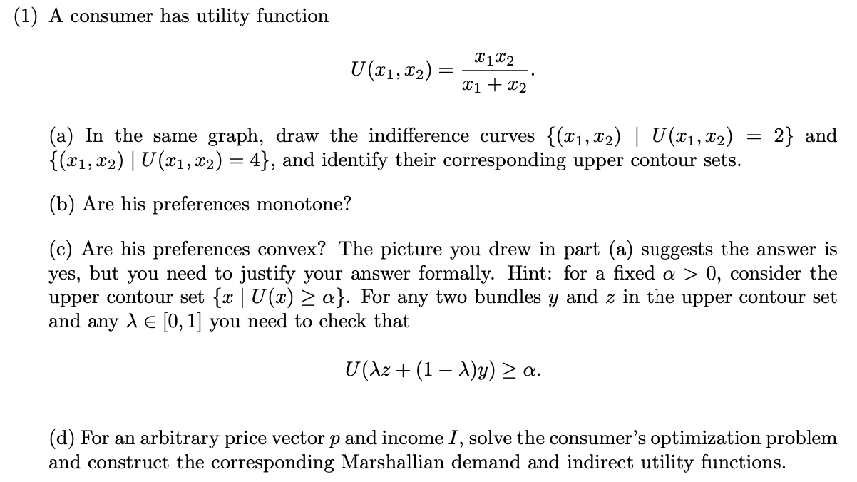 Solved (1) A consumer has utility function X1X2 U(x1, x2) X1 | Chegg.com