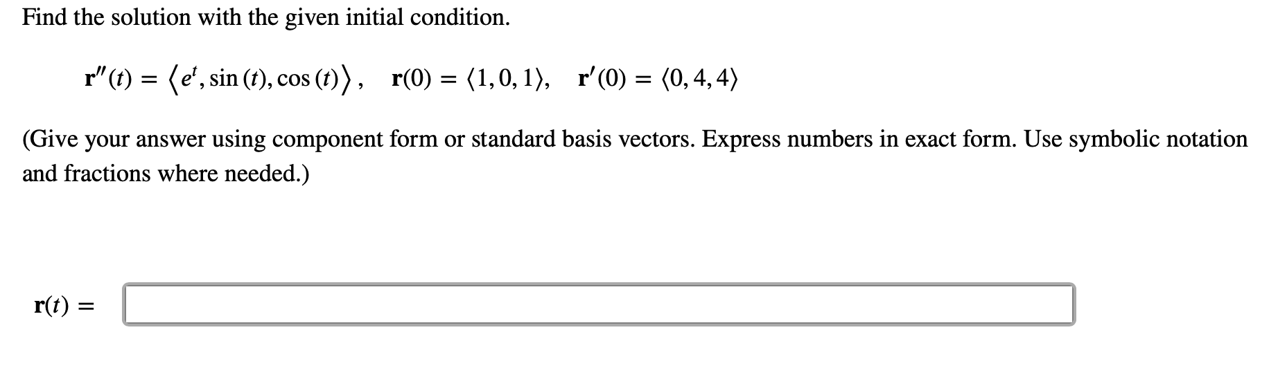 Solved Find the solution with the given initial condition. | Chegg.com