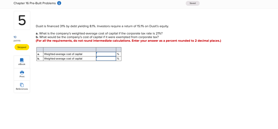 Solved Chapter 16 Pre-Built Problems Saved 5 Dusit is | Chegg.com
