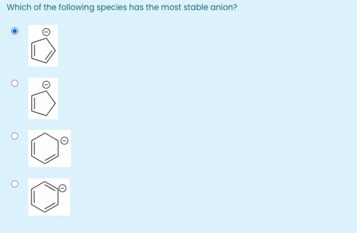 Solved Which of the following species has the most stable | Chegg.com