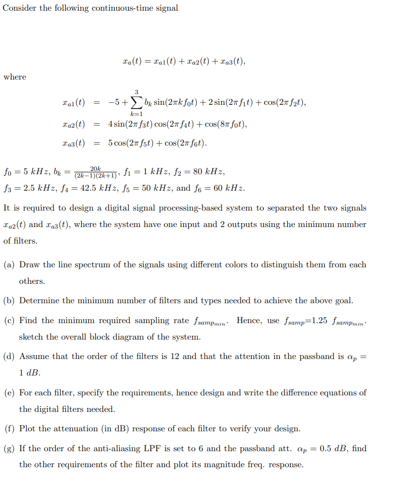 Solved Consider the following continuous-time signal | Chegg.com