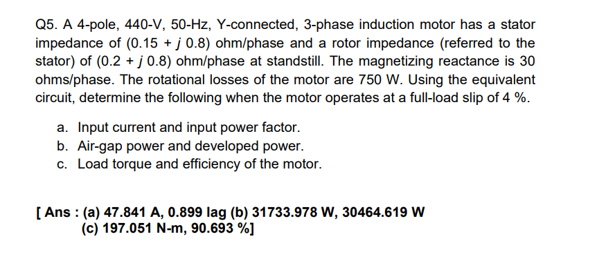 Solved Q5. A 4-pole, 440-V, 50-Hz, Y-connected, 3-phase | Chegg.com