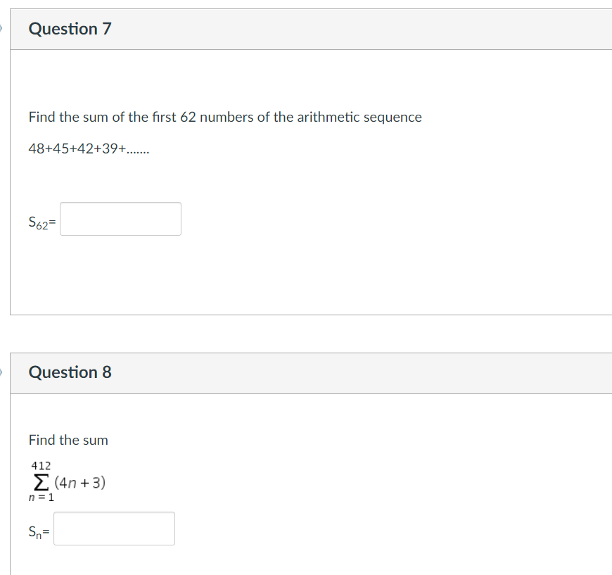 Solved Question 7 Find the sum of the first 62 numbers of | Chegg.com