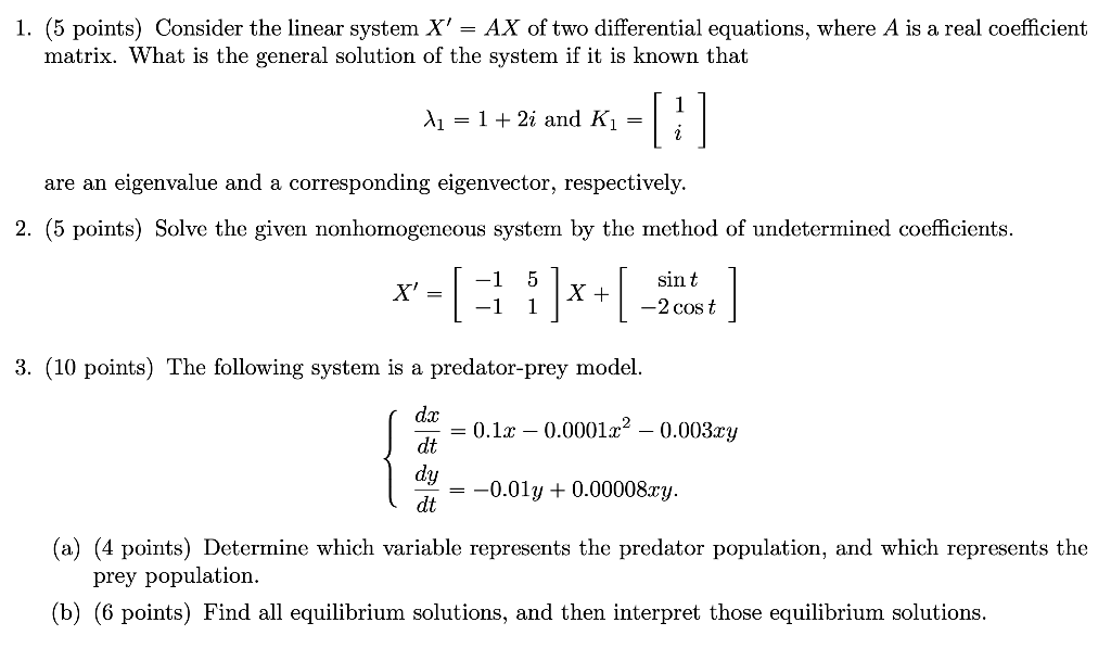 Solved 1. (5 points) Consider the linear system X' = AX of | Chegg.com