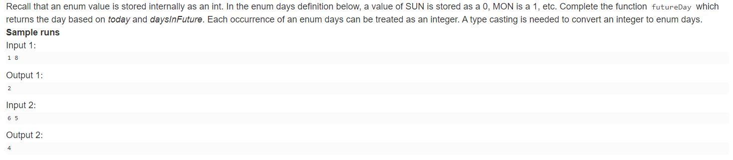 Solved Recall That An Enum Value Is Stored Internally As An