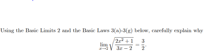 Solved Using the Basic Limits 2 and the Basic Laws 3(a)-3(g) | Chegg.com
