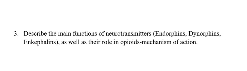 Solved 3. Describe the main functions of neurotransmitters | Chegg.com