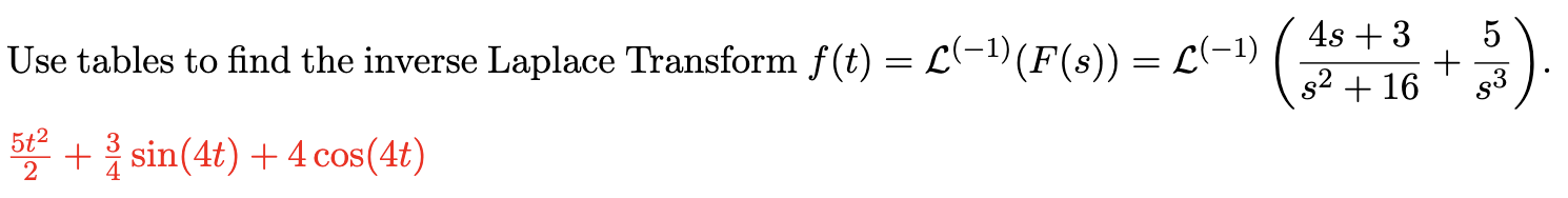Solved Use tables to find the inverse Laplace Transform | Chegg.com