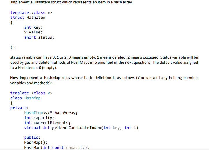 Solved Implement a Hashltem struct which represents an item | Chegg.com Solved Implement a Hashltem struct which represents an item | Chegg.com