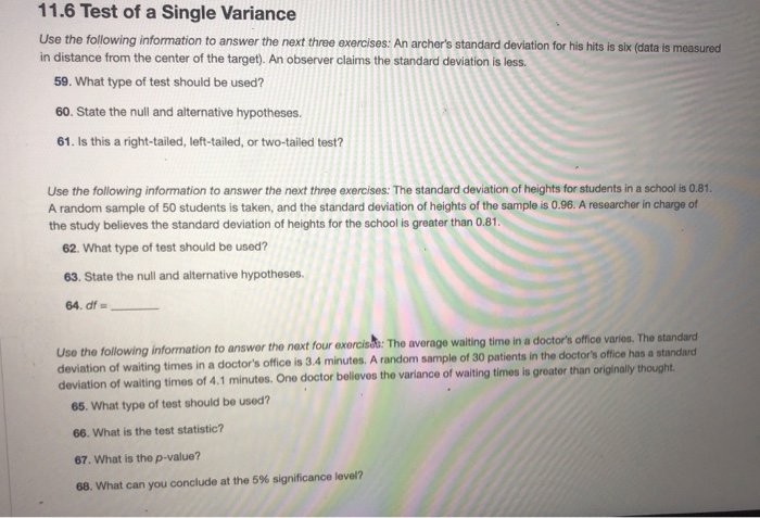 Solved 11.6 Test of a Single Variance Use the following | Chegg.com