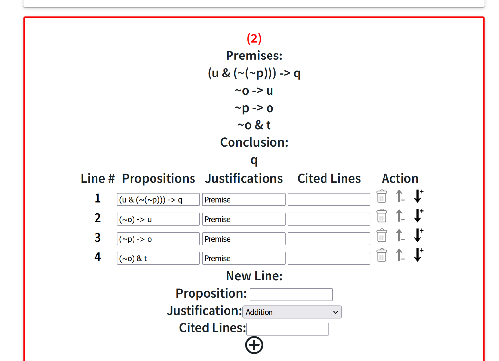 (2) Premises: Conclusion: New Line: Proposition: | Chegg.com