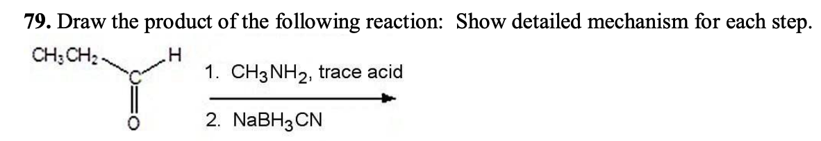 Solved 79. Draw the product of the following reaction: Show | Chegg.com