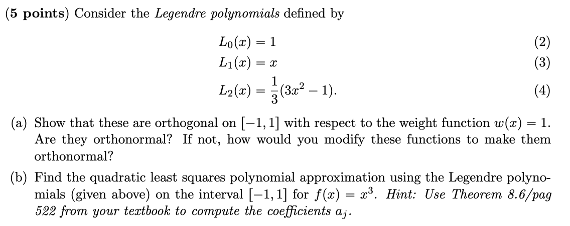 Solved (5 points) Consider the Legendre polynomials defined | Chegg.com