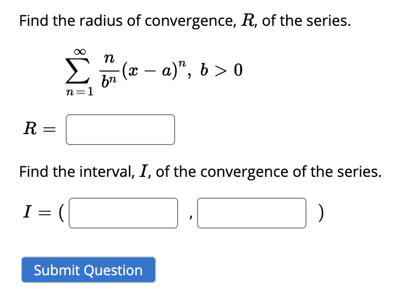 Solved Find the radius of convergence, R, of the series. n | Chegg.com