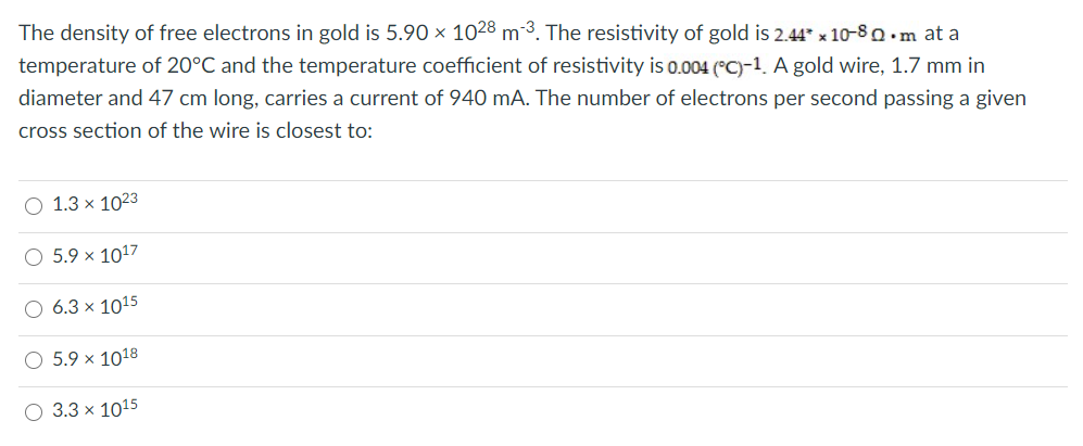 Solved The density of free electrons in gold is 5.90 × 1028 | Chegg.com