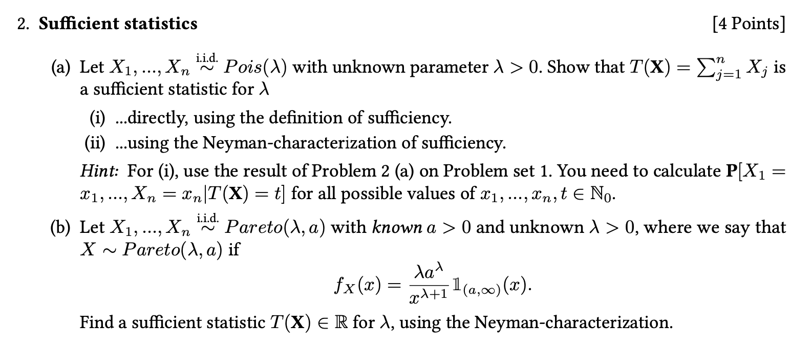 Solved 2. Sufficient statistics [4 Points] i.i.d. in (a) Let | Chegg.com
