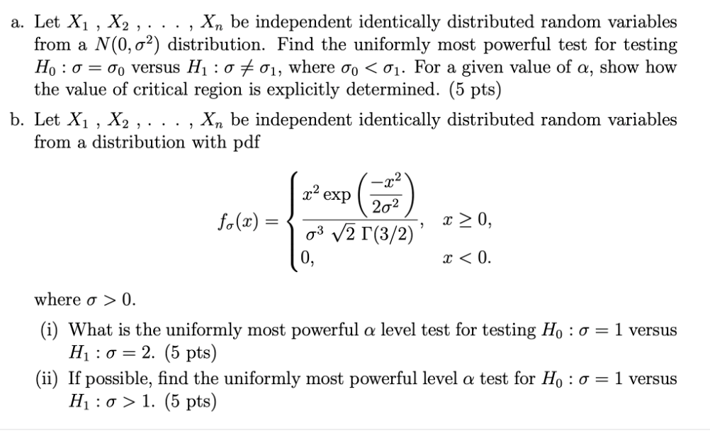 Solved a. Let X1,X2,…,Xn be independent identically | Chegg.com