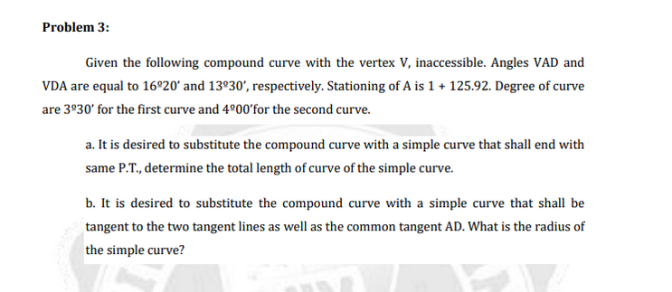 Solved Problem 3: Given the following compound curve with | Chegg.com