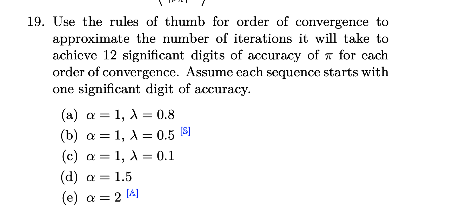 19. Use the rules of thumb for order of convergence | Chegg.com