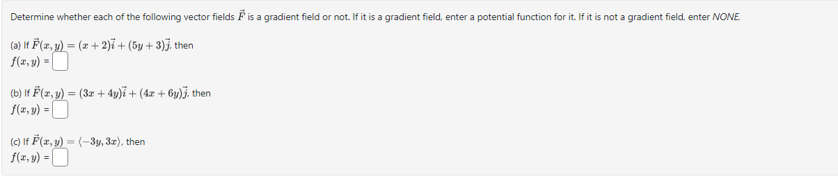 Solved Determine whether each of the following vector fields | Chegg.com