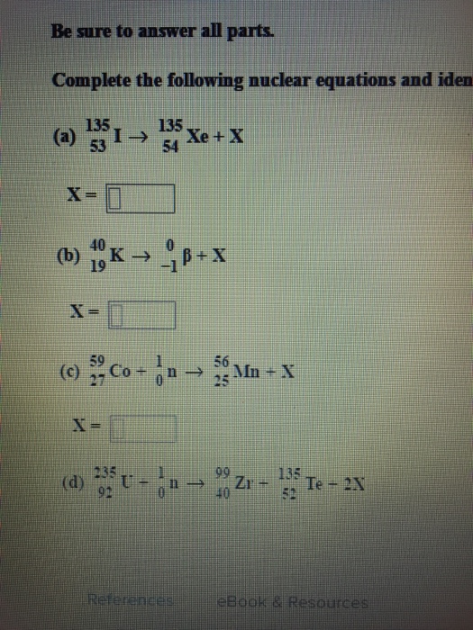 Solved Complete the following nuclear equations and | Chegg.com