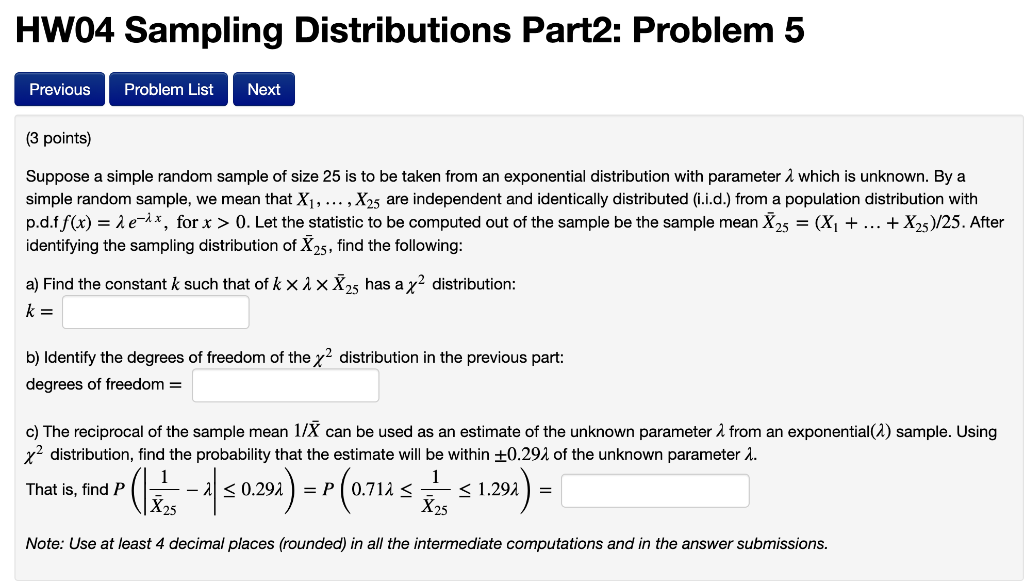 Solved HW04 Sampling Distributions Part2: Problem 5 Previous | Chegg.com