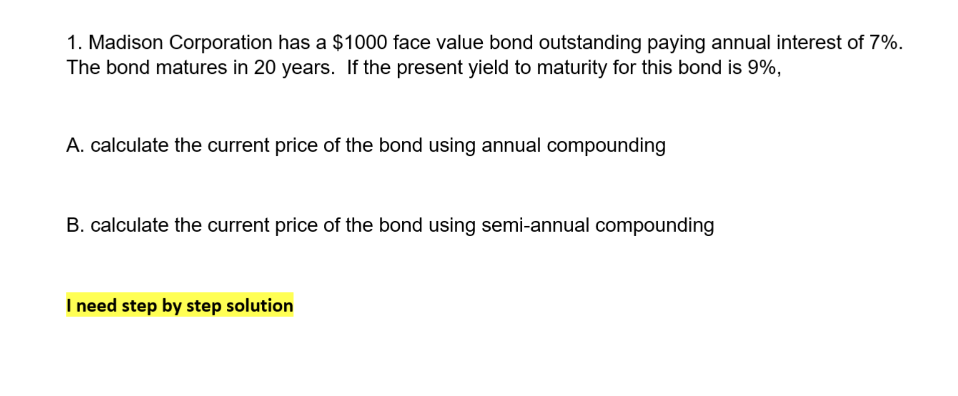 Solved A. calculate the current price of the bond using | Chegg.com